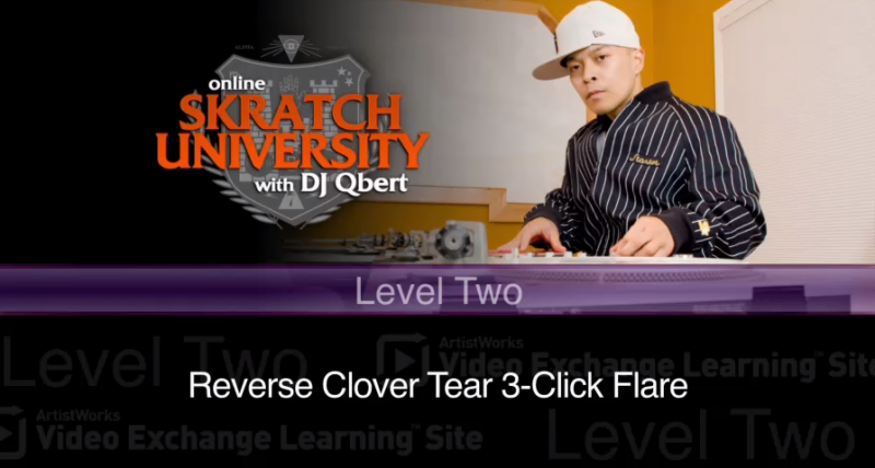 Reverse Clover Tear 3-Click Flares + Qbert’s new drumming video ...