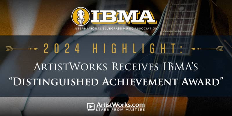 2024 Highlight: ArtistWorks Receives IBMA’s “Distinguished Achievement ...